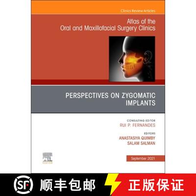 【3-4周达】精装 Perspectives on Zygomatic Implants, an Issue of Atlas of the Oral & Maxillofacial Sur... [9780323811194]