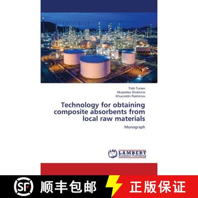【3-4周达】Technology for obtaining composite absorbents from local raw materials [9786208417017]