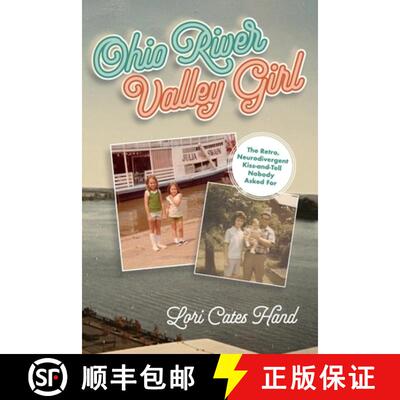 【3-4周达】Ohio River Valley Girl: The Retro, Neurodivergent Kiss-and-Tell Nobody Asked For [9798218842086]