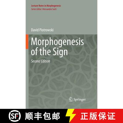 【3-4周达】Morphogenesis of the Sign (Softcover reprint of the original 2nd ed. 2018) [9783030078751]