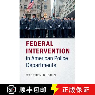 预订 精装 Federal Intervention in American Police Departments [9781107105737]