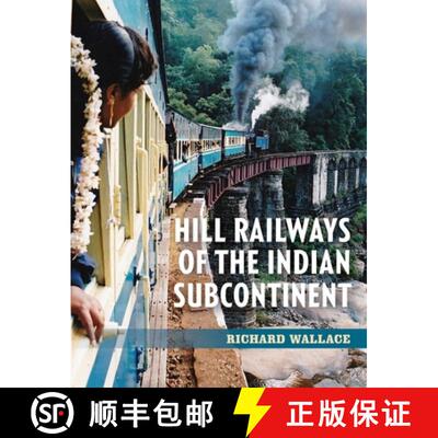 【3-4周达】Hill Railways of the Indian Subcontinent [9781785008085]