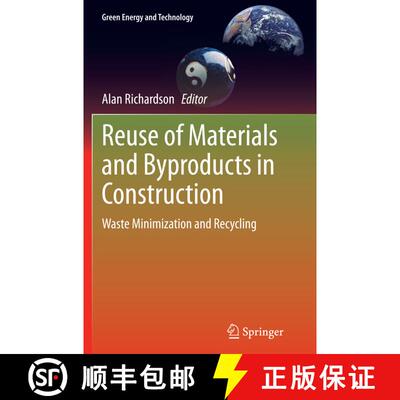 【3-4周达】Reuse of Materials and Byproducts in Construction : Waste Minimization and Recycling (Soft... [9781447169314]