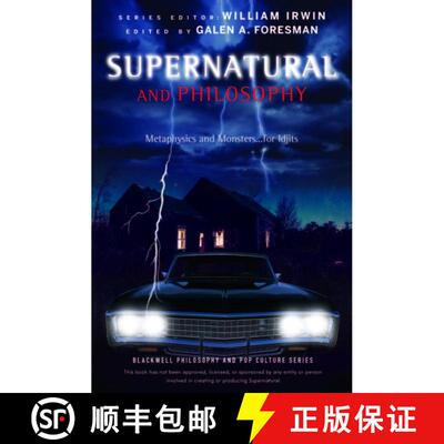 【3-4周达】Supernatural And Philosophy: Metaphysics And Monsters... For Idjits [Wiley哲学] [9781118615959]