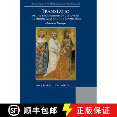 【3-4周达】精装 Translatio or the Transmission of Culture in the Middle Ages and the Renaissance : Mo... [9782503518923]