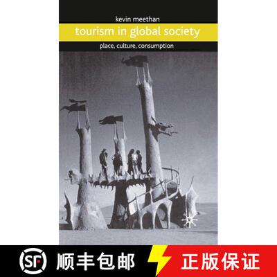 【3-4周达】精装 Tourism in Global Society: Place, Culture, Consumption [9780333760574]