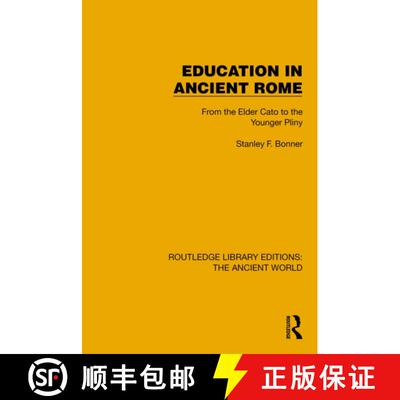 【3-4周达】Education in Ancient Rome: From the Elder Cato to the Younger Pliny [9781032775173]