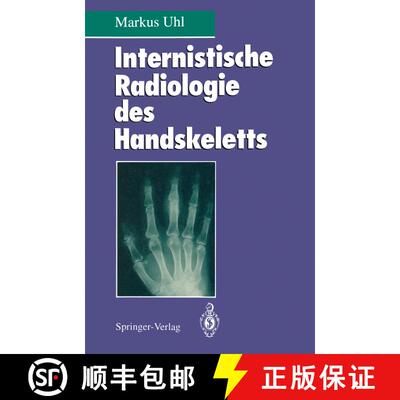 【3-4周达】Internistische Radiologie des Handskeletts [9783540581918]