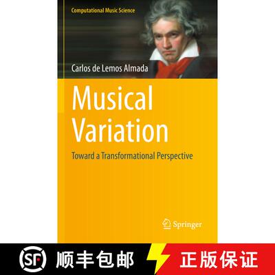 【3-4周达】Musical Variation: Toward a Transformational Perspective [9783031314537]