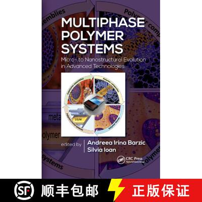 【3-4周达】Multiphase Polymer Systems: Micro- To Nanostructural Evolution in Advanced Technologies [9780367876531]