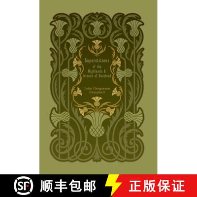 【3-4周达】精装 Superstitions of the Highlands and Islands of Scotland [9781608641505]