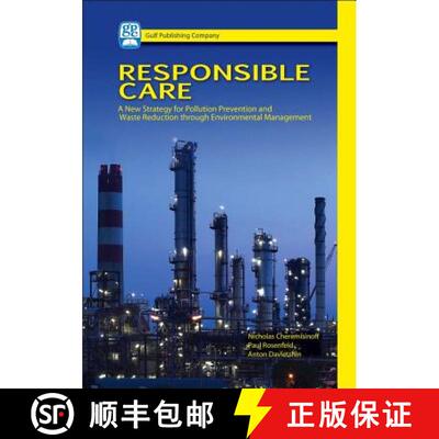 【3-4周达】精装 Responsible Care: A New Strategy for Pollution Prevention and Waste Production Throug... [9781933762166]