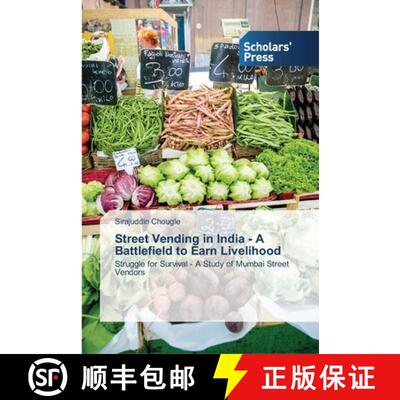 预订 Street Vending in India - A Battlefield to Earn Livelihood [9783639512571]