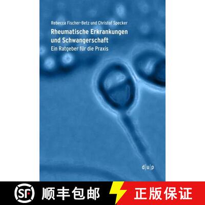 【3-4周达】Rheumatische Erkrankungen und Schwangerschaft – Ein Ratgeber für die Praxis [9783957580351]