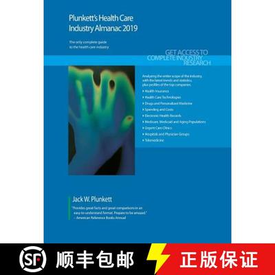 预订 Plunkett's Health Care Industry Almanac 2019: Health Care Industry Market Research, Statistics, ... [9781628315097]