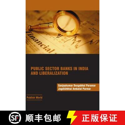 【3-4周达】Public Sector Banks in India and Liberalization [9780992154578]