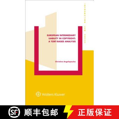 【3-4周达】精装 European Intermediary Liability in Copyright: A Tort-Based Analysis : A Tort-Based An... [9789041168351]