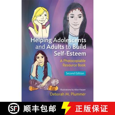 【3-4周达】Helping Adolescents and Adults to Build Self-Esteem: A Photocopiable Resource Book [9781849054256]