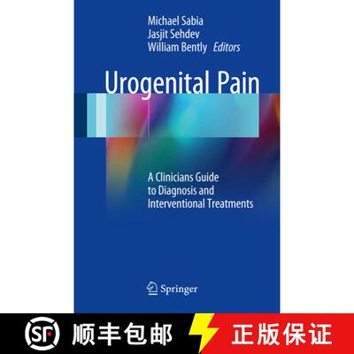 【3-4周达】Urogenital Pain: A Clinicians Guide to Diagnosis and Interventional Treatments (1st ed. 2017) [9783319457925]