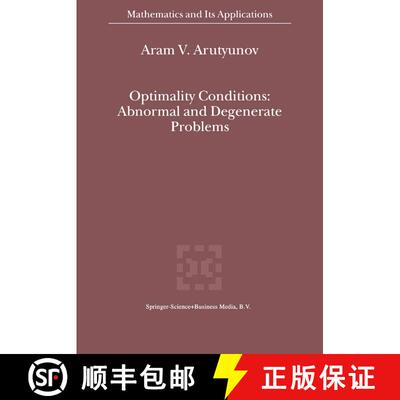 【3-4周达】Optimality Conditions: Abnormal and Degenerate Problems [9789048155965]