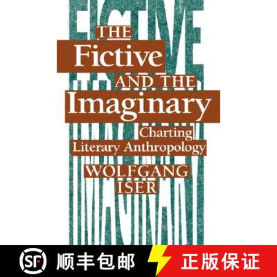 【3-4周达】The Fictive and the Imaginary: Charting Literary Anthropology [9780801844997]