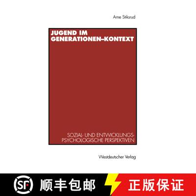 【3-4周达】Jugend im Generationen-Kontext : Sozial- und entwicklungspsychologische Perspektiven [9783531125183]