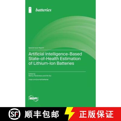 【3-4周达】精装 Artificial Intelligence-Based State-of-Health Estimation of Lithium-Ion Batteries [9783036598758]