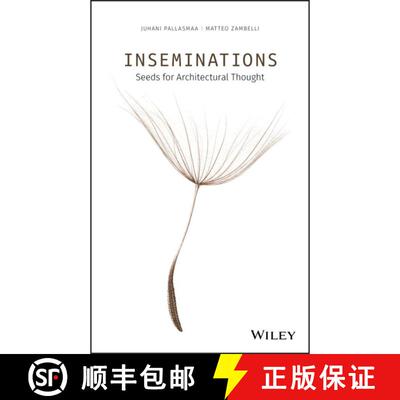 【3-4周达】精装 Inseminations - Seeds For Architectural Thought [Wiley建筑] [9781119622185]