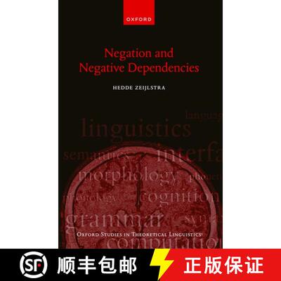 【3-4周达】精装 Negation and Negative Dependencies [9780198833239]
