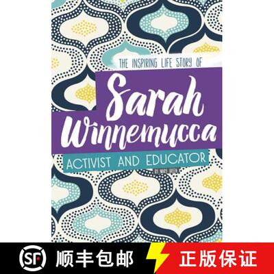 预订 Sarah Winnemucca: The Inspiring Life Story of the Activist and Educator [9780756551674]
