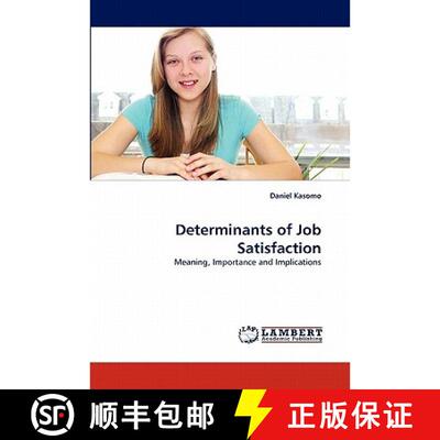 【3-4周达】Determinants of Job Satisfaction [9783838388137]