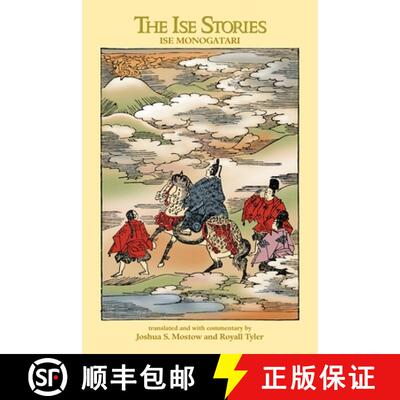 【3-4周达】The  Ise Stories – Ise Monogatari [9780824834517]