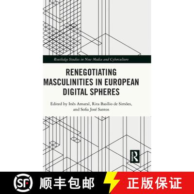 【3-4周达】Renegotiating Masculinities in European Digital Spheres [9781032378015]