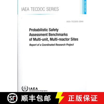【3-4周达】Probabilistic Safety Assessment Benchmarks of Multi–unit, Multi–reactor Sites [9789201083241]