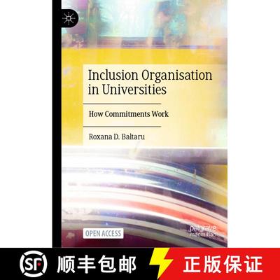 【3-4周达】Inclusion Organisation in Universities: How Commitments Work [9783032021830]