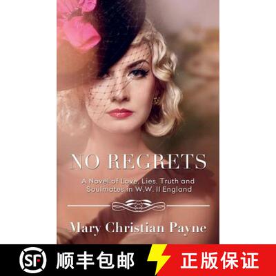 【3-4周达】No Regrets: A Novel of Love and Lies in World War II England [9781631610134]