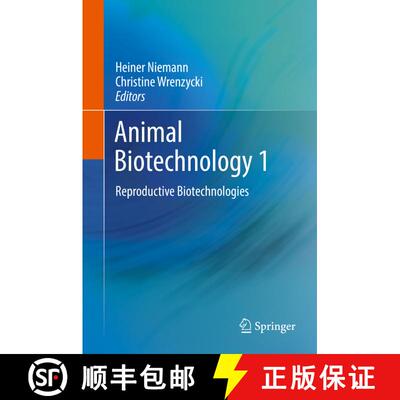 【3-4周达】精装 Animal Biotechnology 1: Reproductive Biotechnologies [9783319923260]