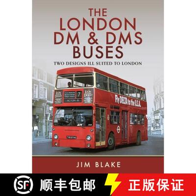 【3-4周达】精装 The London DM and Dms Buses - Two Designs Ill Suited to London [9781399034746]