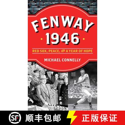 【3-4周达】Fenway 1946 : Red Sox, Peace, and a Year of Hope [9781493067404]