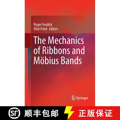 【3-4周达】精装 The Mechanics of Ribbons and Moebius Bands (1st ed. 2016) [9789401772990]
