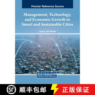 【3-4周达】Management, Technology, and Economic Growth in Smart and Sustainable Cities [9798369303740]