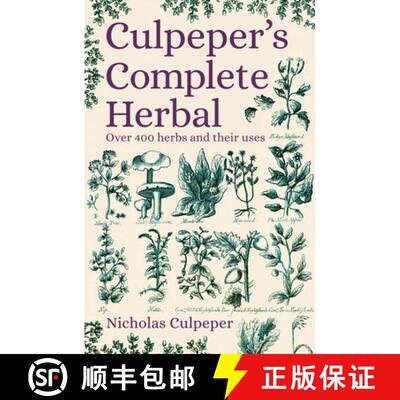 【3-4周达】Culpeper's Complete Herbal: Over 400 Herbs and Their Uses [9781789506525]