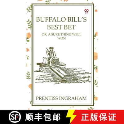 【3-4周达】Buffalo Bill’S Best BetOr, A Sure Thing Well Won (Edition1) [9789370426146]