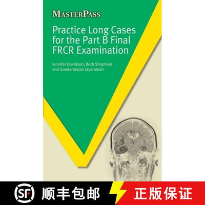【3-4周达】Practice Long Cases for the Part B Final FRCR Examination [With CDROM] [9781846195501]