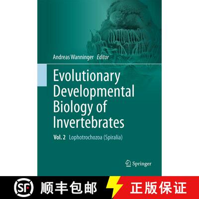 【3-4周达】精装 Evolutionary Developmental Biology of Invertebrates 2: Lophotrochozoa (Spiralia) - Ev... [9783709118702]