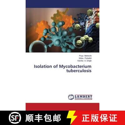 预订 Isolation of Mycobacterium Tuberculosis [9783659529702]