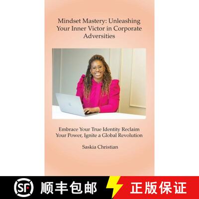 【3-4周达】Mindset Mastery: Unleashing Your Inner Victor in Corporate Adversities [9798894439495]
