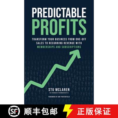 【3-4周达】Predictable Profits: Transform Your Business from One-Off Sales to Recurring Revenue with ... [9781401977788]