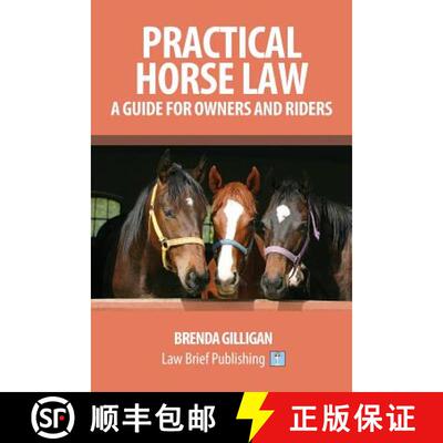 【3-4周达】Practical Horse Law: A Guide for Owners and Riders [9781911035367]