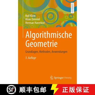 【3-4周达】Algorithmische Geometrie : Grundlagen, Methoden, Anwendungen (3., überarb. u. akt. Aufl. ... [9783658377106]